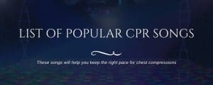 A Comprehensive List of CPR Songs (Besides Stayin’ Alive)