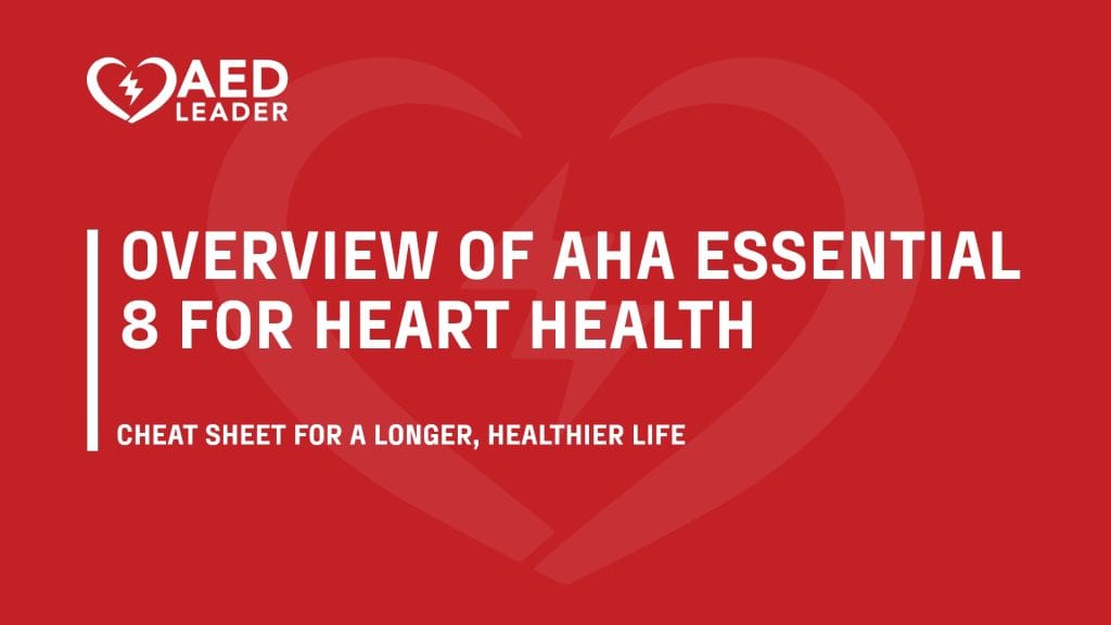 Guide to the AHA Essential 8 for Heart Health and a Longer Life